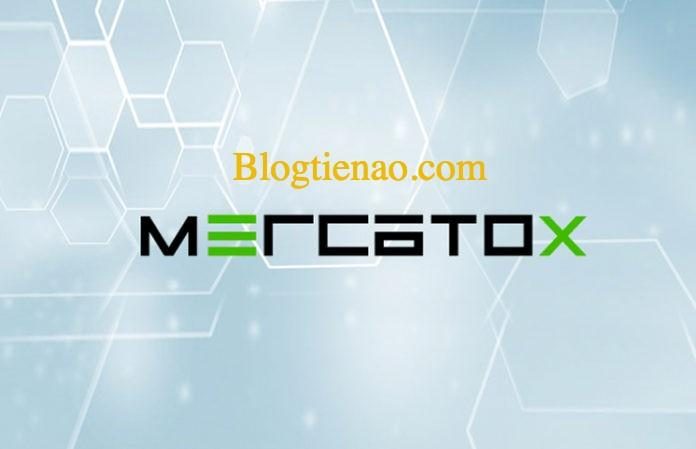 Mercatox là gì? Thông tin cần biết về sàn giao dịch tiền ảo Mercatox