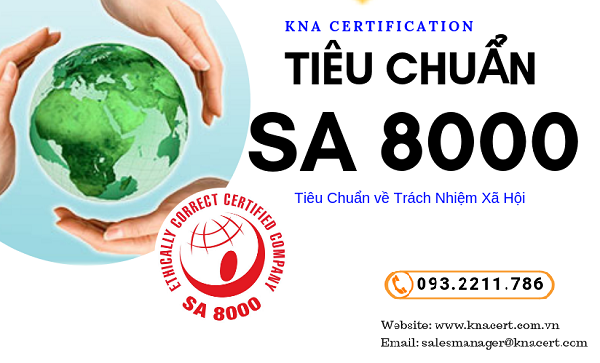 SA 8000 là gì? Đánh Giá - Chứng Nhận SA 8000 cho Doanh Nghiệp - Công ty ...